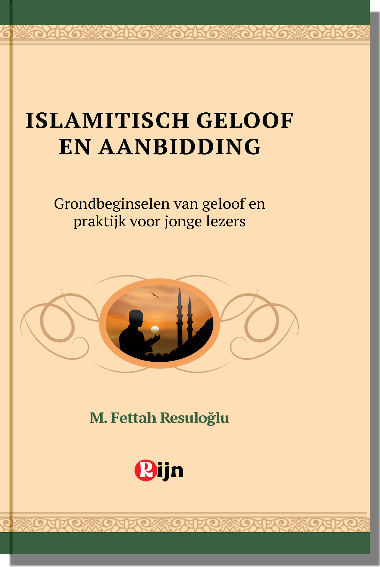 Islamitisch geloof en aanbidding – Uitgeverij De Rijn
